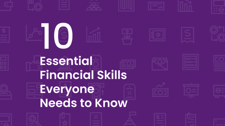 10 Essential Financial Skills Everyone Needs to Know